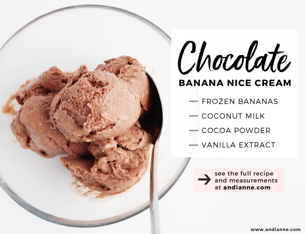Banana Nice Cream - Six Different Flavors - Andi Anne
